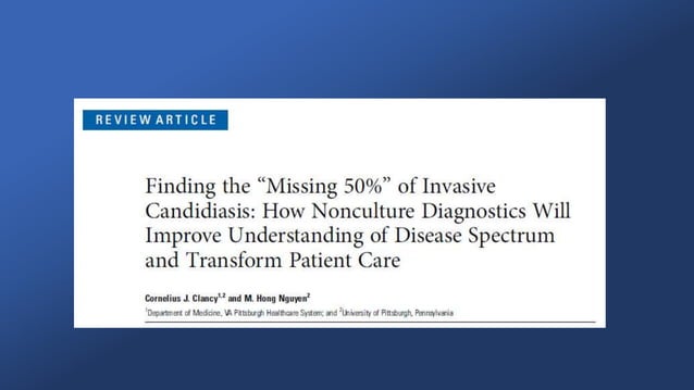 Invasive candidiasis the hidden cause of sepsis | PPT