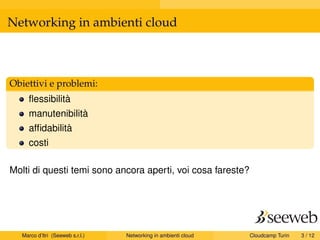 Networking in ambienti cloud | PPT