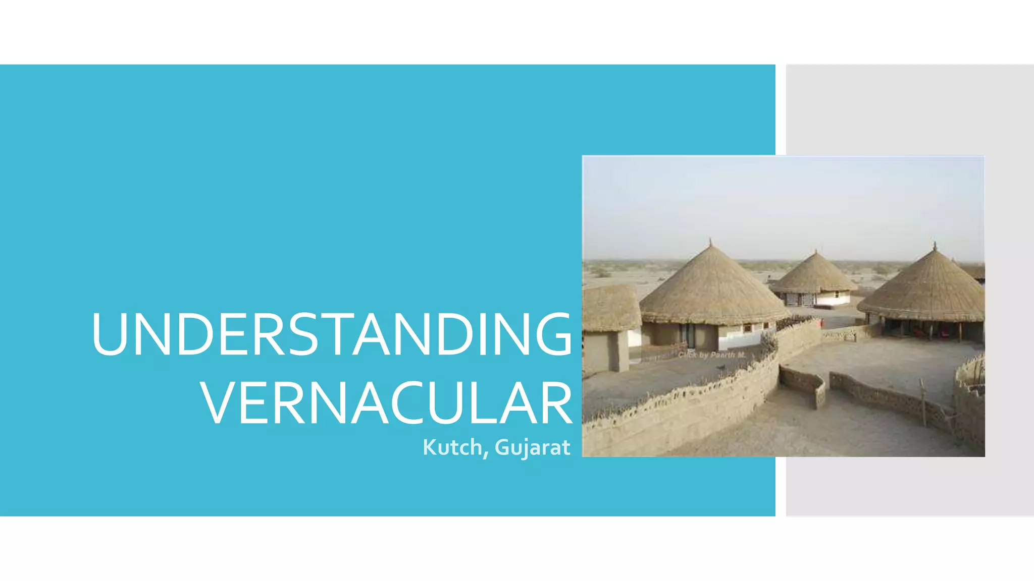 bhonga vernacular architecture of gujarat | PPTX | Weather | Science
