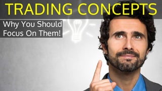 Why You Should Learn Trading Concepts | PDF