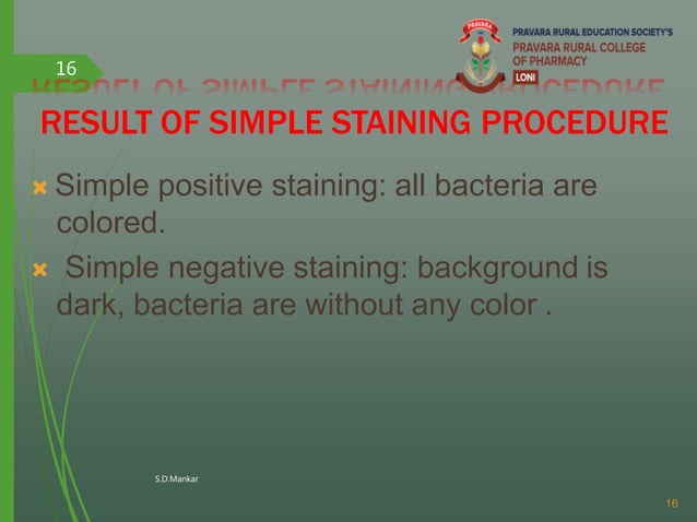 Identification of bacteria by using different staining techniques like simple staining, grams's ...