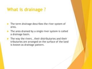 Chapter : DRAINAGE | PPTX