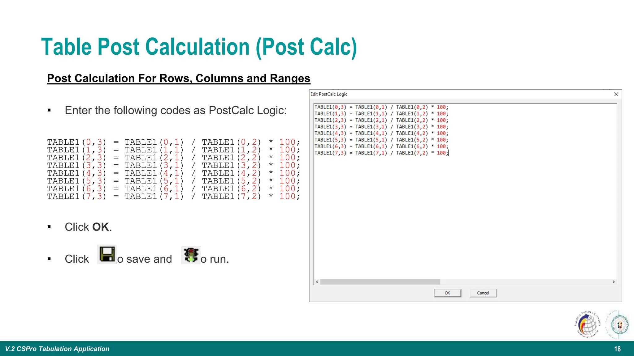 V.6 CSPro Tabulation Application_Creating Tables with PostCalc Application.pptx