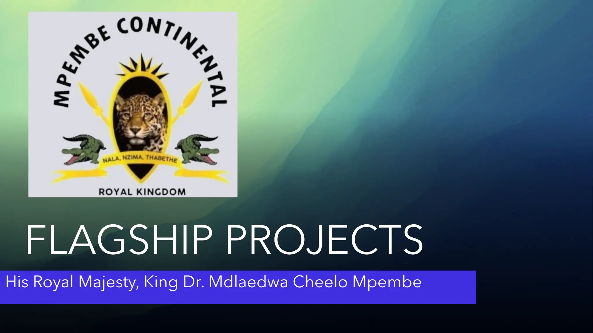 Flagship Projects Mpempe Continental Royal Kingdom | PDF