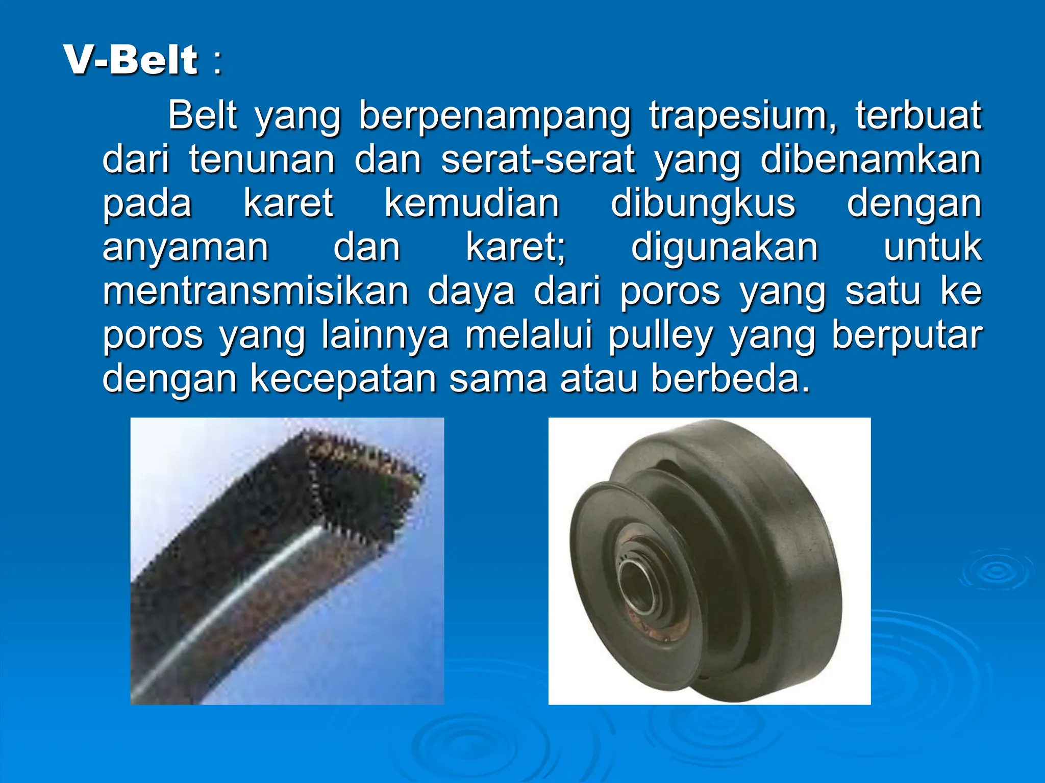JENIS BAHAN UKURAN DAN APLIKASI V - BELT | PPT