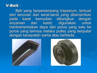 JENIS BAHAN UKURAN DAN APLIKASI V - BELT | PPT