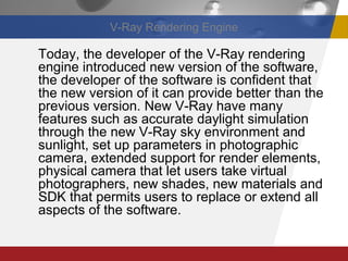 V-Ray Rendering Engine | PPT | 3-D Graphics | Computer Software and ...