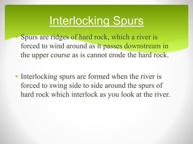 V shaped valleys and interlocking spurs | PPTX | Geology | Science