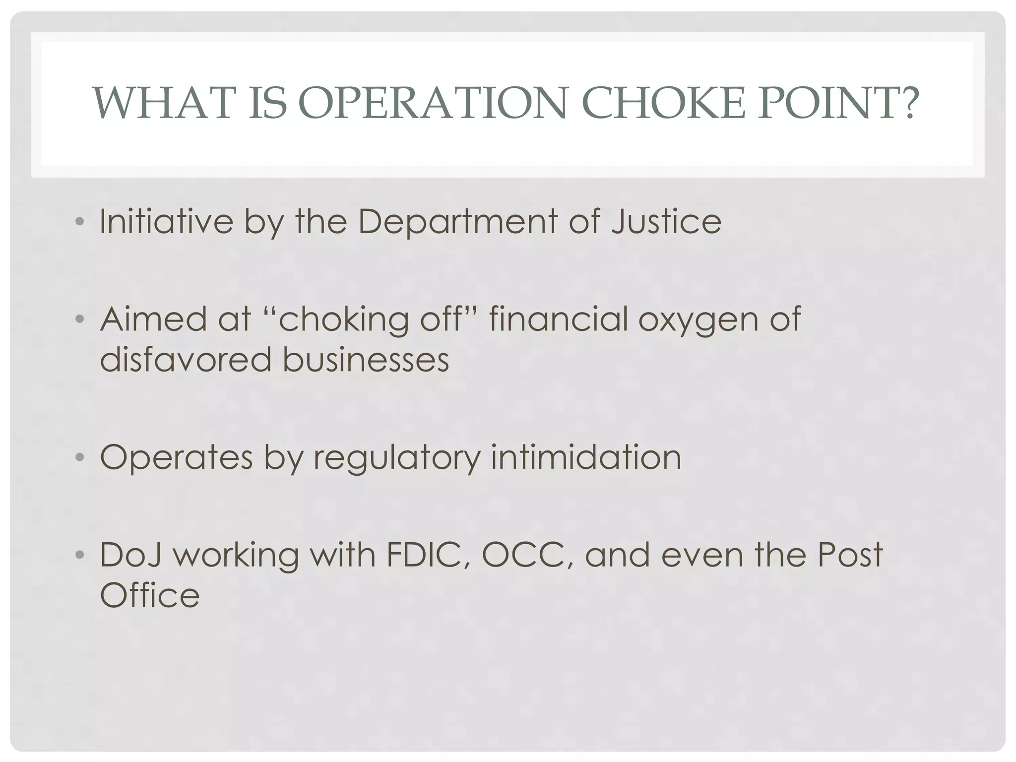Operation choke point | PPTX | Consumer Banking | Personal Finance