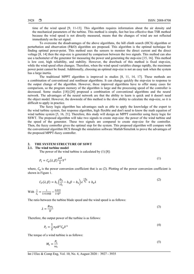 The maximum power point tracking based-control system for small-scale wind turbine using fuzzy ...