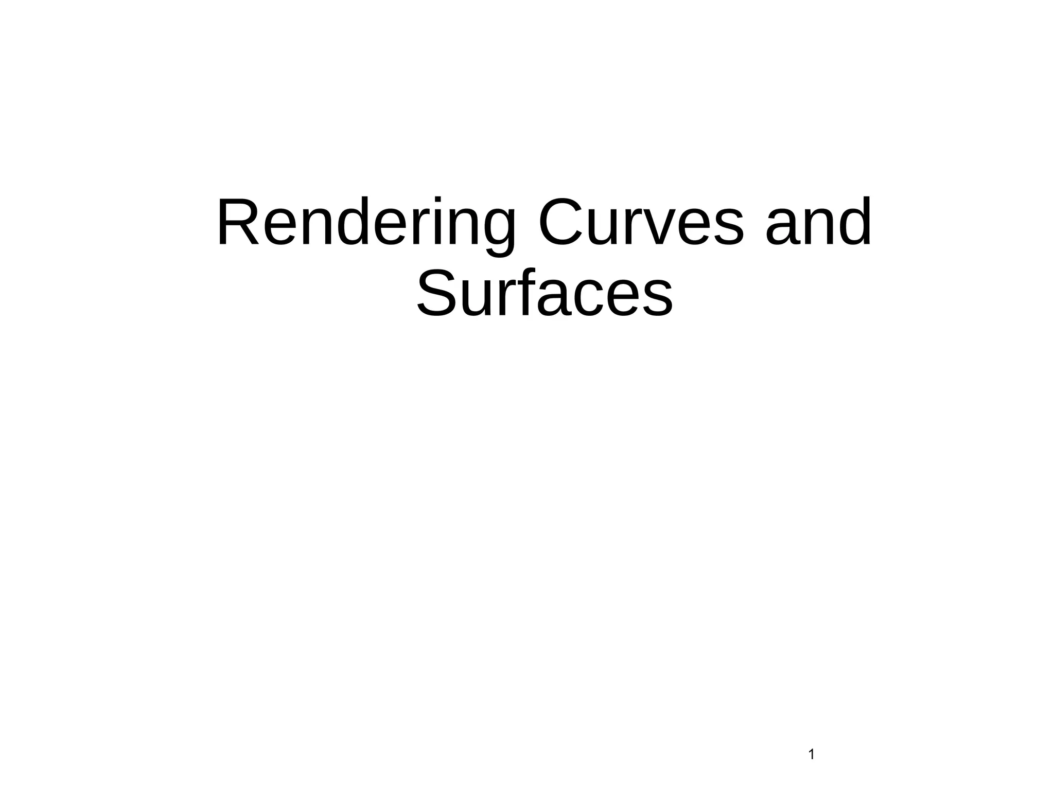 Rendering Curves and Surfaces | PPT