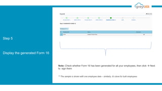 Generation of Form 16 using greytHR | PPTX | Personal Taxes | Personal ...