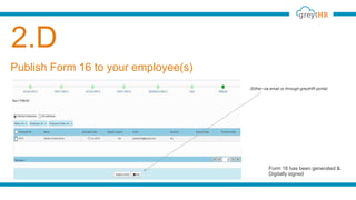 Generation of Form 16 using greytHR | PPTX | Personal Taxes | Personal ...