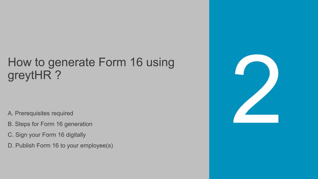 Generation of Form 16 using greytHR | PPT