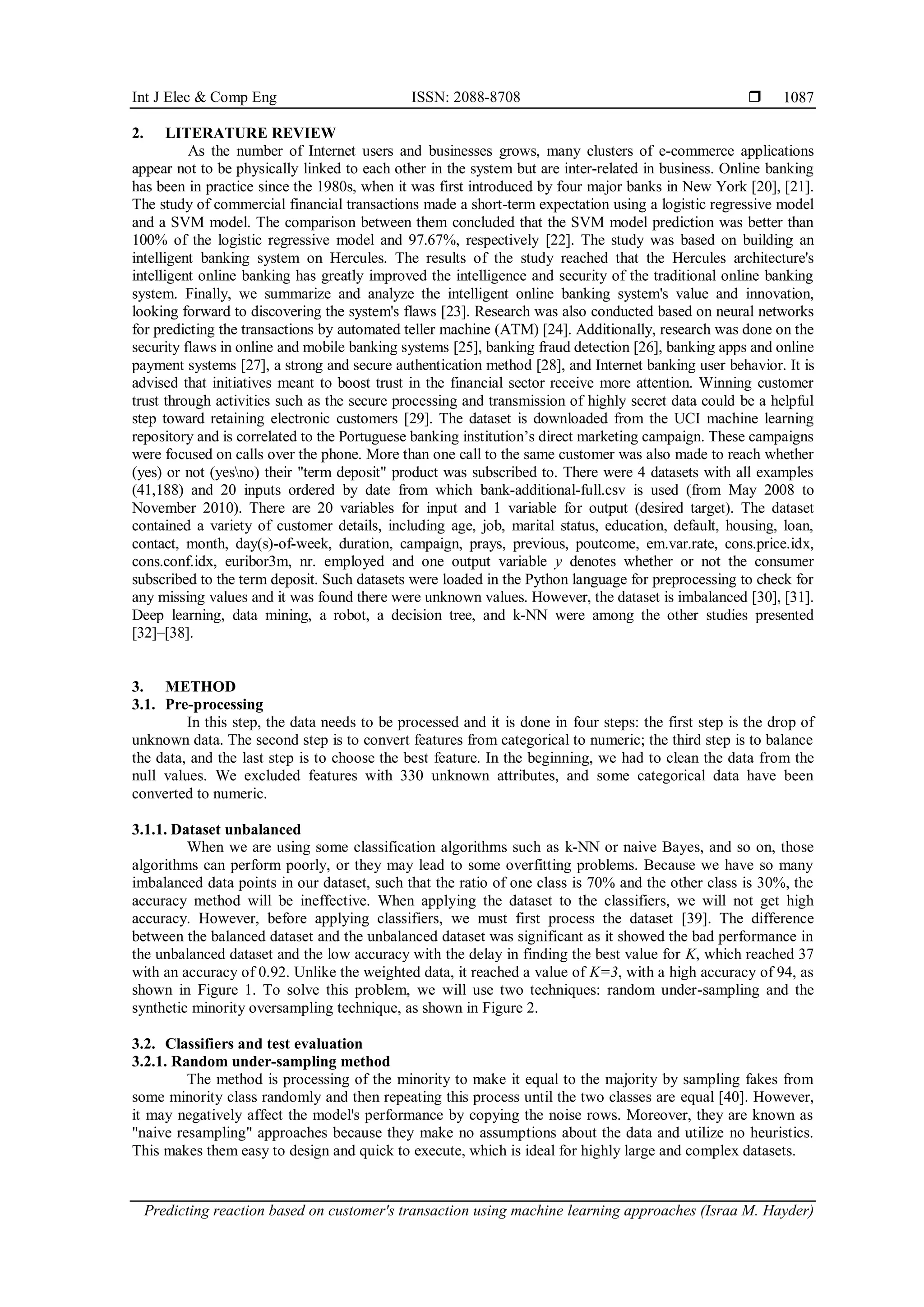 Predicting Reaction Based On Customers Transaction Using Machine