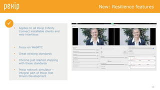 Pexip Infinity 13 adds more than 20 new features and enhancements | PPT