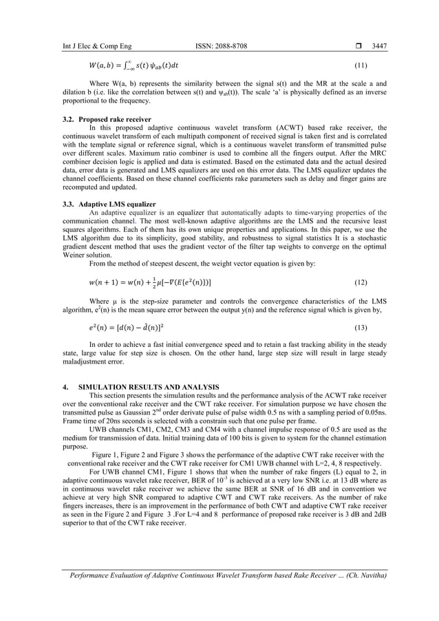 Performance Evaluation Of Adaptive Continuous Wavelet Transform Based Rake Receiver For Uwb