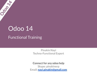 [V14] Odoo functional training Pinakin Nayi | PDF