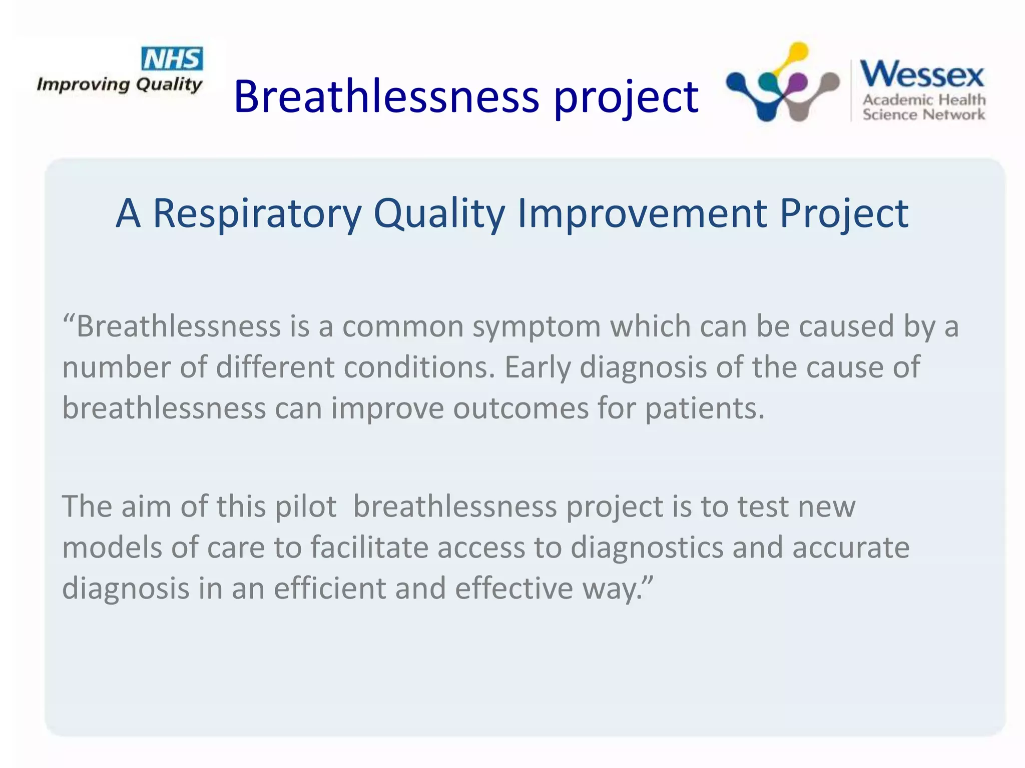 Respiratory Quality Improvement Programme - Breathlessness project | PPTX
