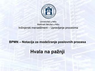 UPRO - BPMN – Notacija za modeliranje poslovnih procesa | PPT