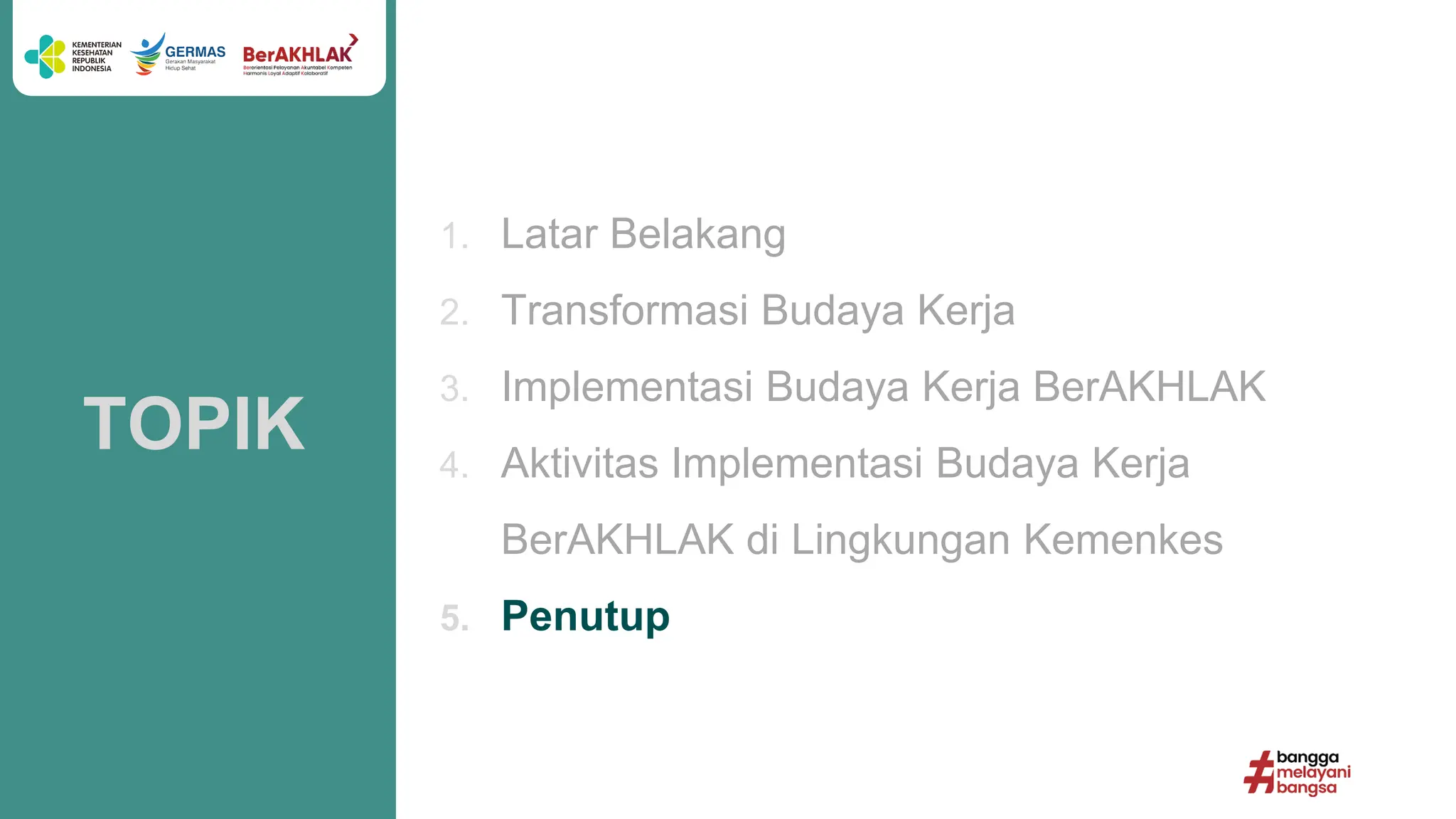 Implementasi Core values ASN BerAKHLAK & Employee Branding Bangga Melayani Bangsa | PDF