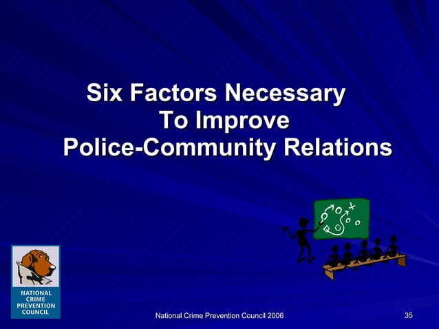 Improving Police/Community Relations | PPT | Crime & Harmful Acts to ...