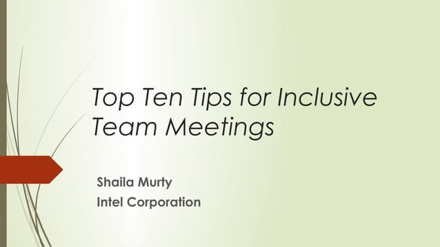 WE16 - Top Ten Tips for Inclusive Team Meetings | PPT