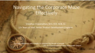 WE16 - Navigating the Corporate Maze Effectively | PPT