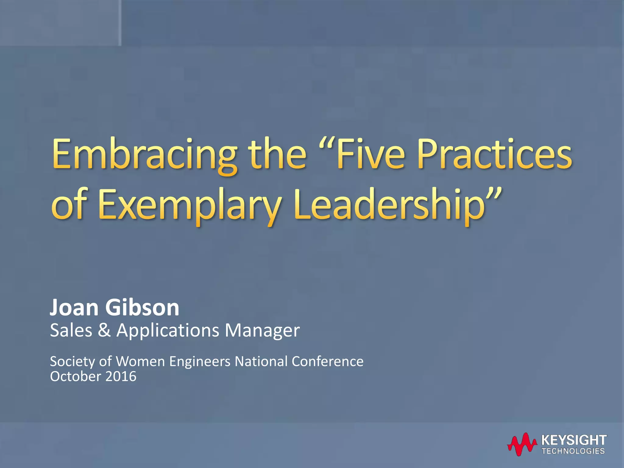 WE16 - Embracing the "Five Practices of Exemplary Leadership" | PDF