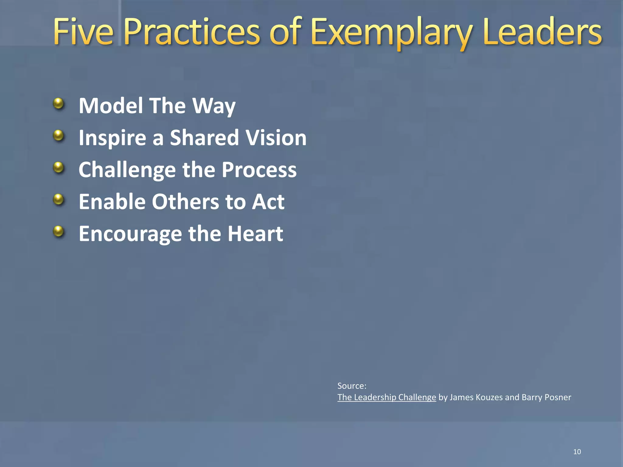 WE16 - Embracing the "Five Practices of Exemplary Leadership" | PDF | Executive Leadership ...