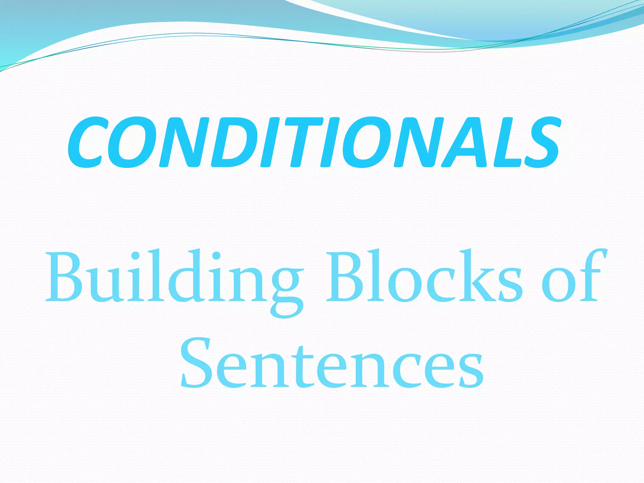 Conditionals | PPT