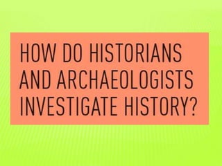V2 history sources and archaeology primary & secondary sources | PPTX