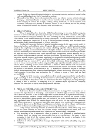 An Efficient Cloud Scheduling Algorithm for the Conservation of Energy through Broadcasting ...