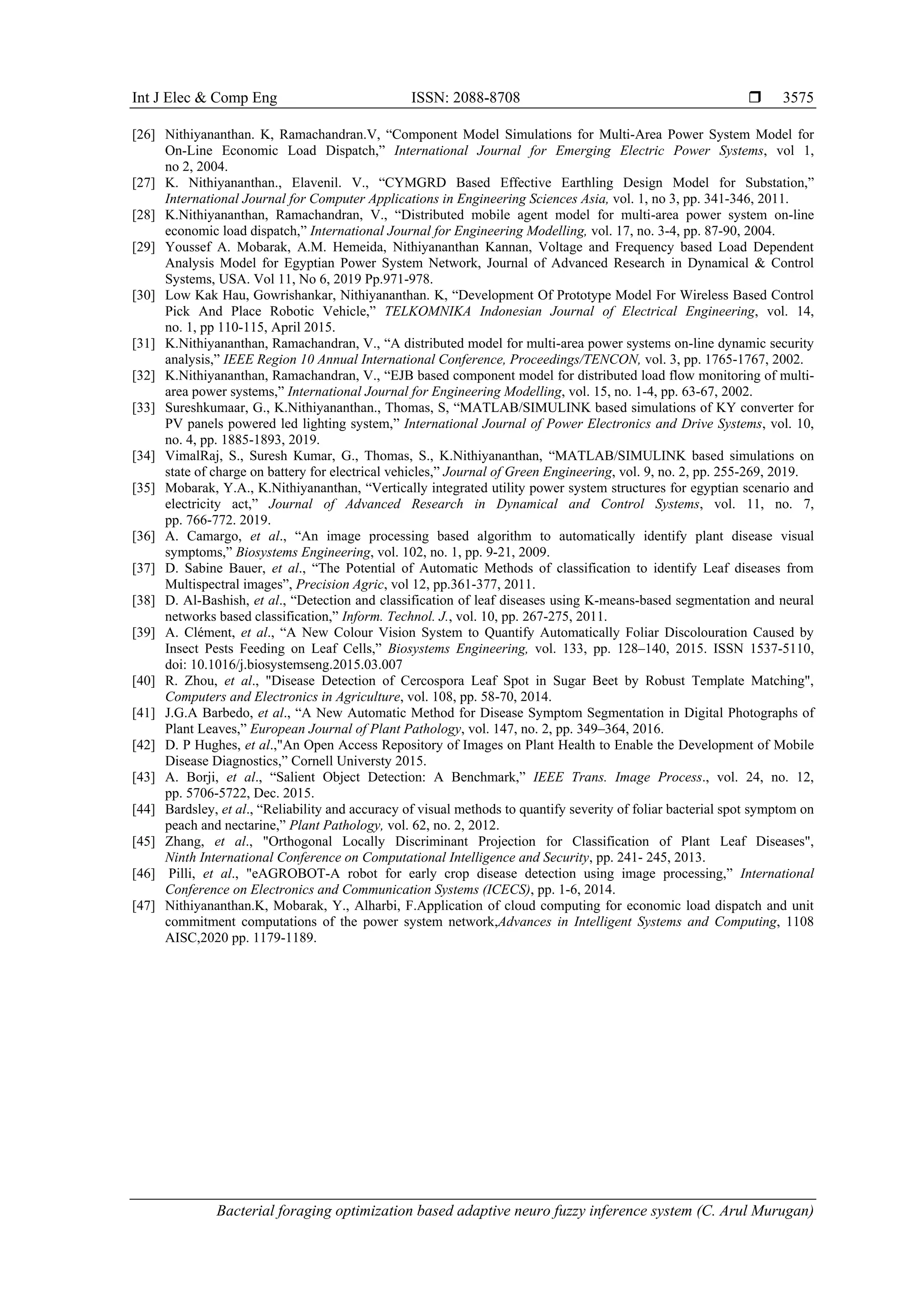 Bacterial foraging optimization based adaptive neuro fuzzy inference system | PDF