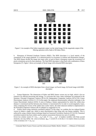 Unimodal Multi-Feature Fusion and one-dimensional Hidden Markov Models for Low-Resolution Face ...