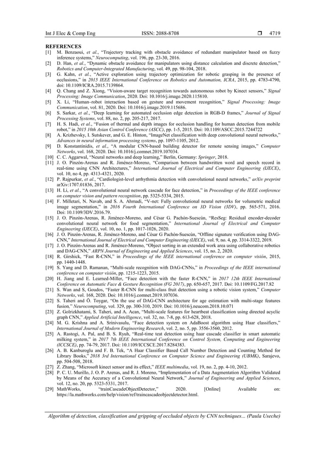 Algorithm Of Detection Classification And Gripping Of Occluded Objects By Cnn Techniques And