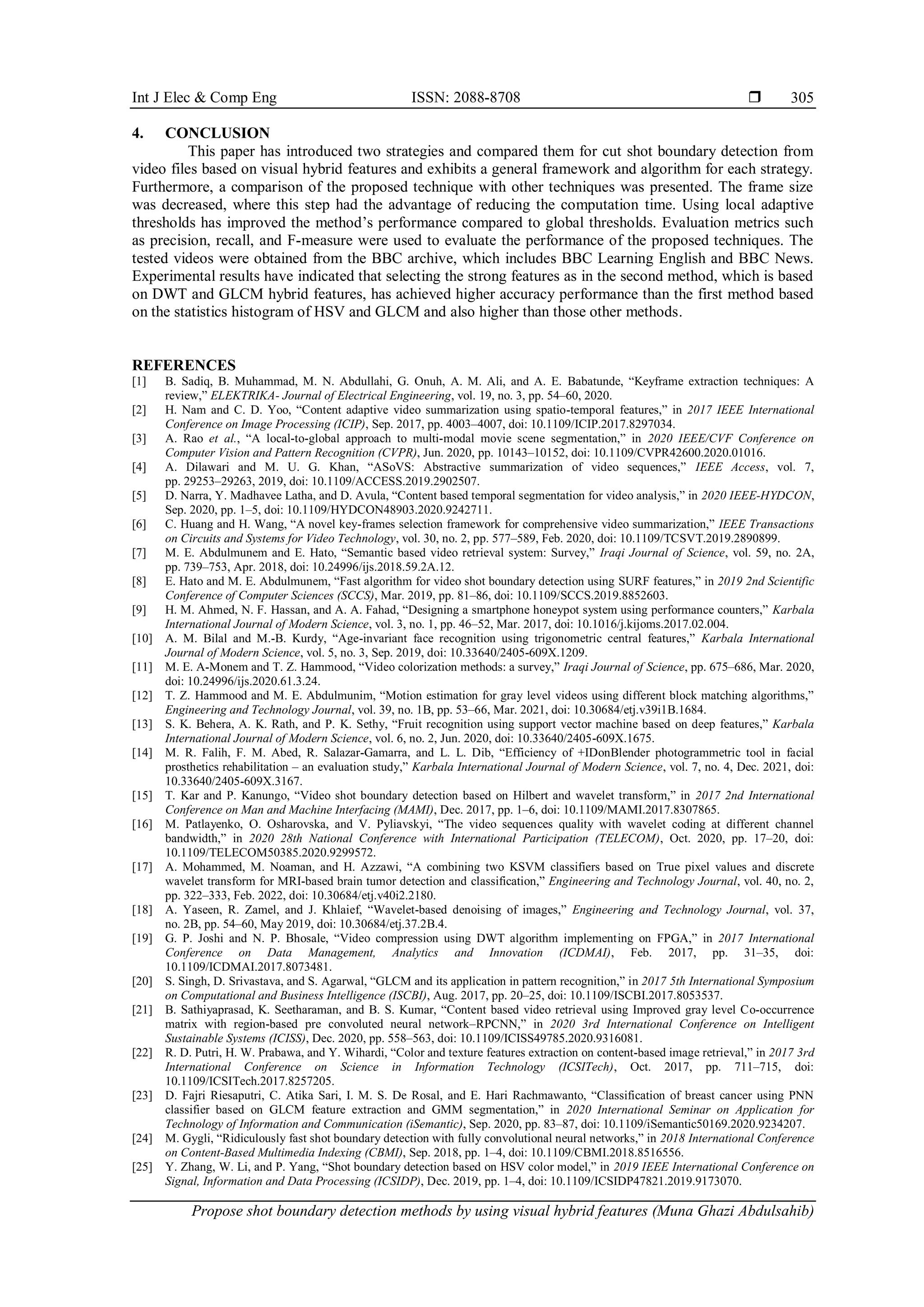 Propose Shot Boundary Detection Methods By Using Visual Hybrid Features