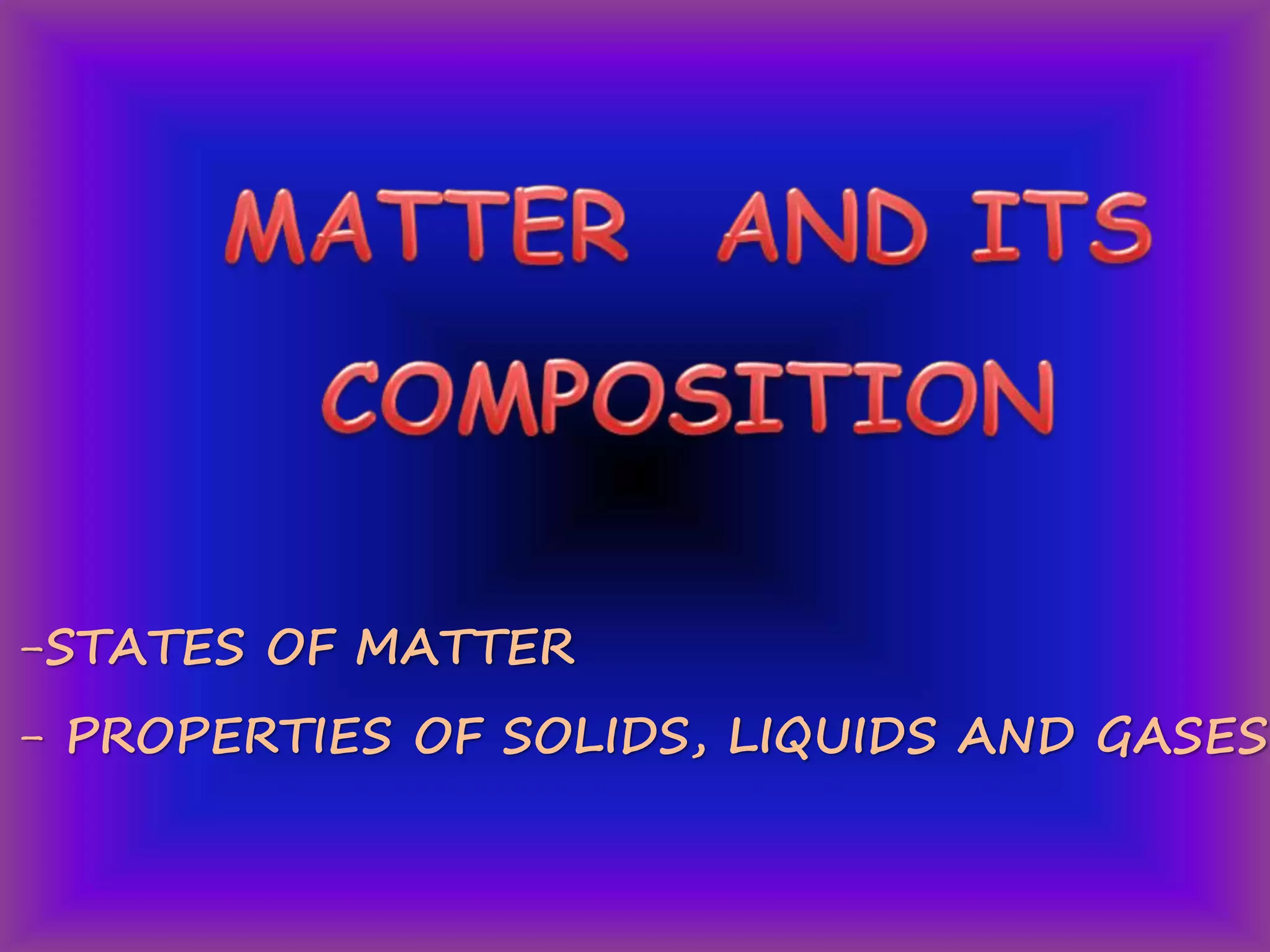 V2 class vii matter and its composition | PPTX