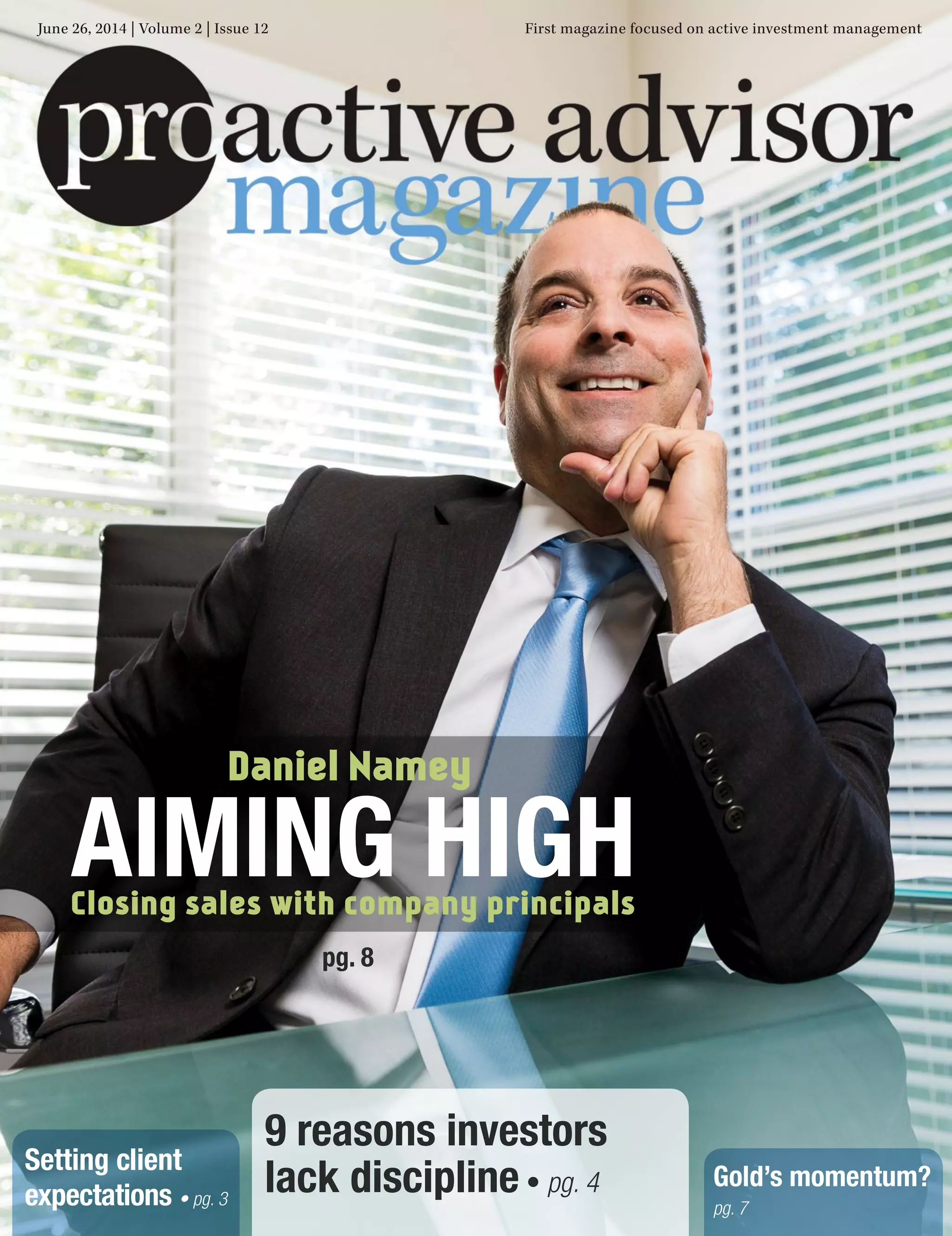 Daniel Namey – Proactive Advisor Magazine – Volume 2, Issue 12 | PDF