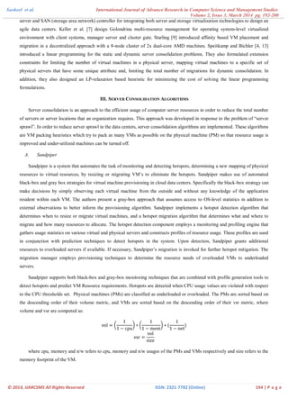 Performance Analysis of Server Consolidation Algorithms in Virtualized Cloud Environment with ...