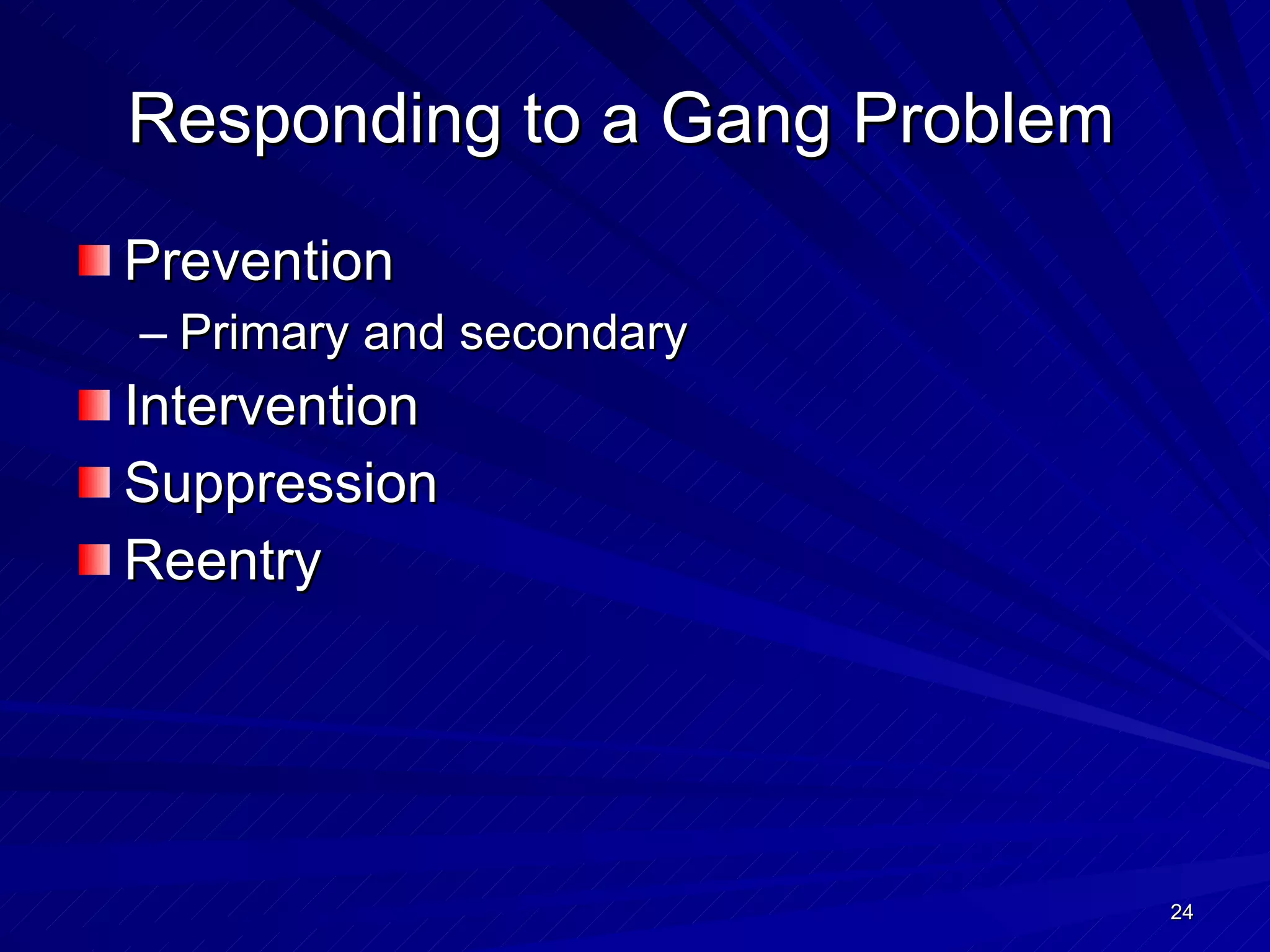 Identifying And Addressing A Gang Problem | PPT
