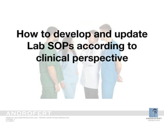 The perfect integration between Lab SOP and clinical strategy | PDF