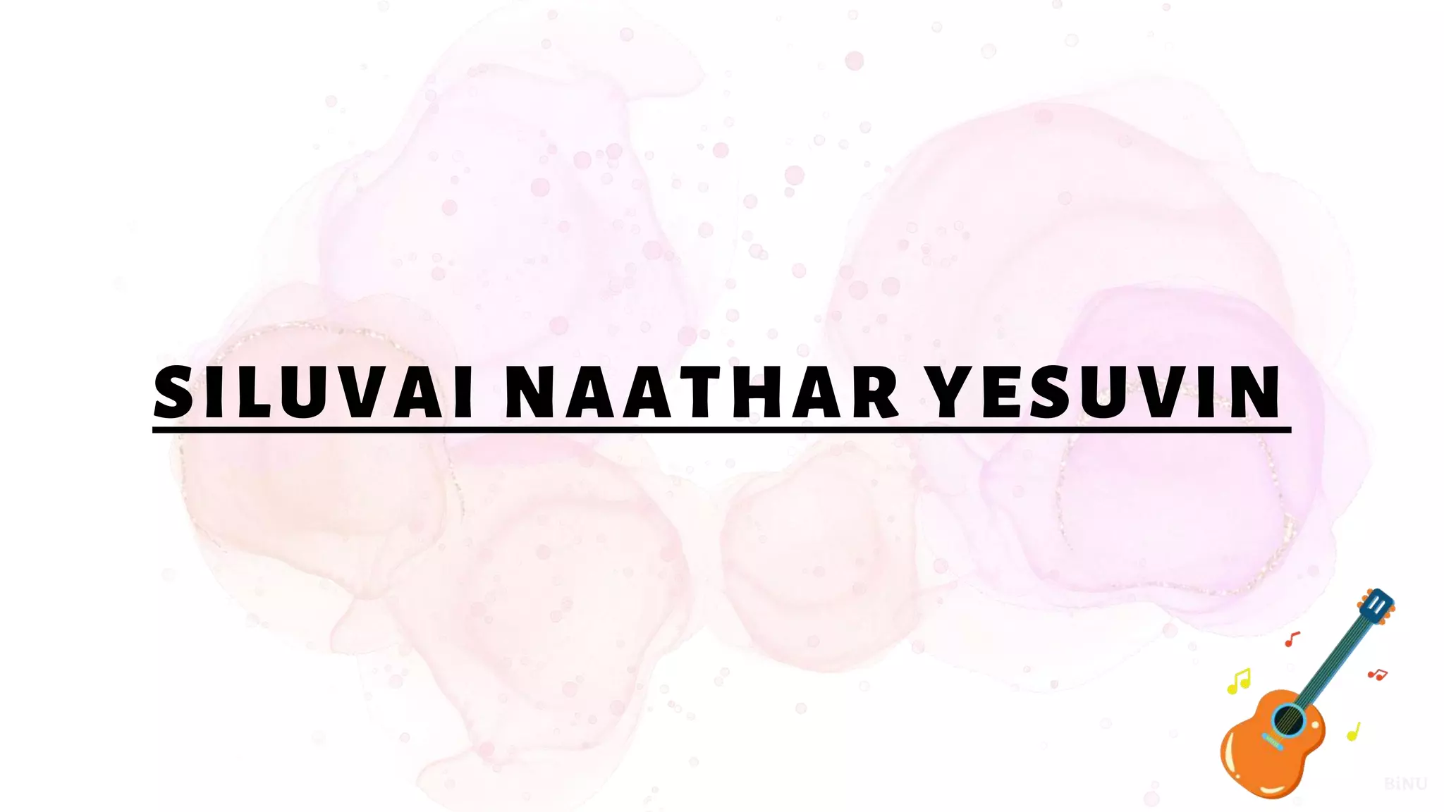Siluvai naadhar yesuvin song- English lyrics.pptx