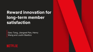 Reward Innovation for long-term member satisfaction | PPTX