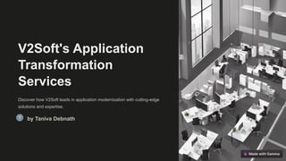 V2Soft Application Transformation Services.pptx