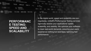 IT testing services - managed testing services | V2Soft.pptx