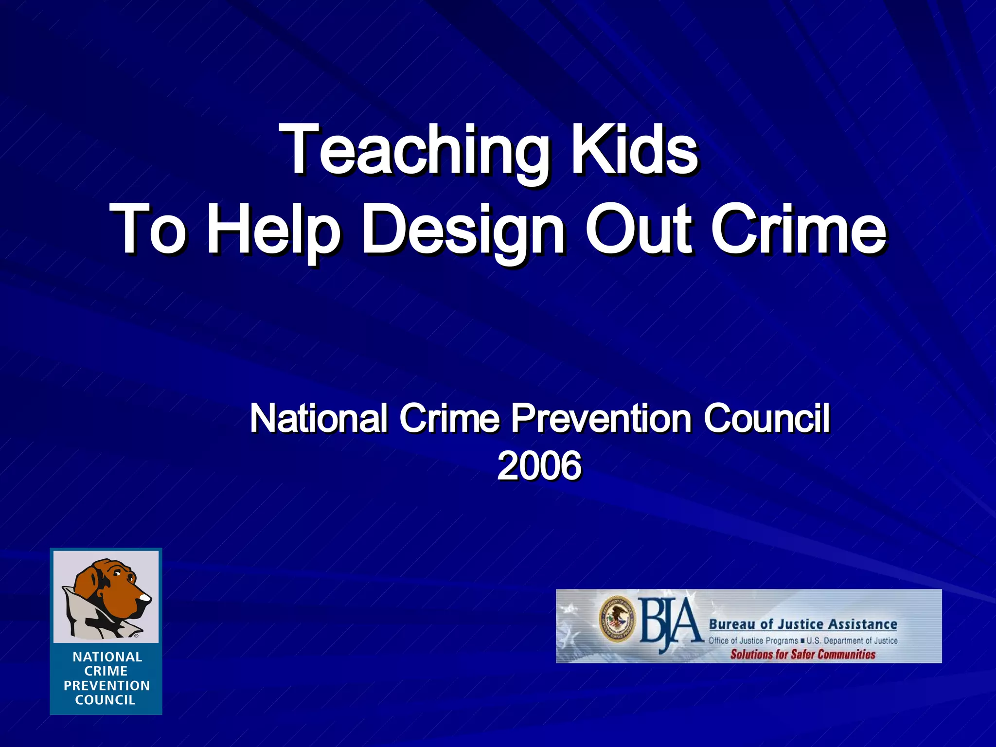 Teaching Kids To Help Design Out Crime | PPT