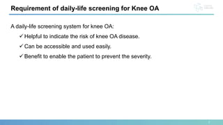 Knee Osteoarthritis Classification System Examination on Wearable Daily ...