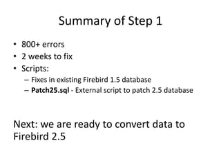 Firebird migration: from Firebird 1.5 to Firebird 2.5 | PPTX