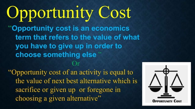 opportunity cost | PPT